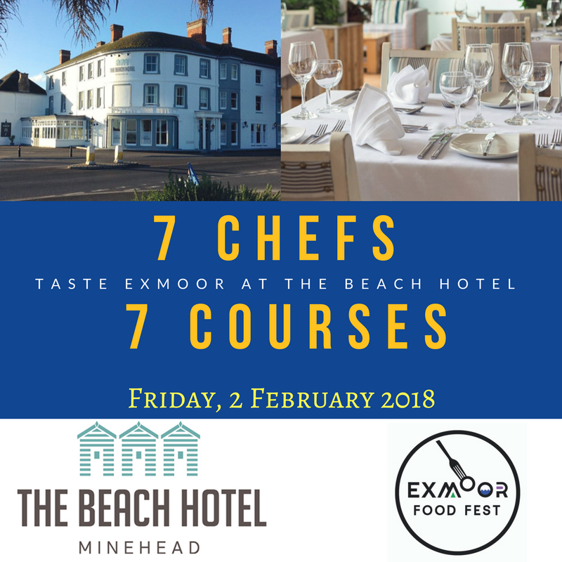 7 Chefs for 7 Courses: Taste Exmoor Dinner at The Beach Hotel – Exmoor ...